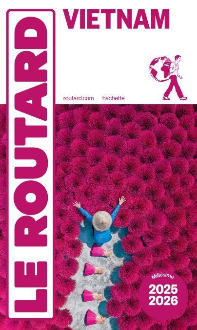 Guide du Routard Vietnam 2025/26 - - Collectif (EAN13 : 9782017298748 ...