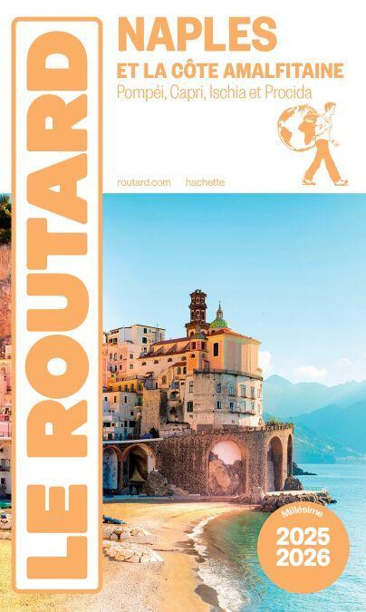 Guide du Routard Naples et la côte amalfitaine 2025/26 - - Collectif ...